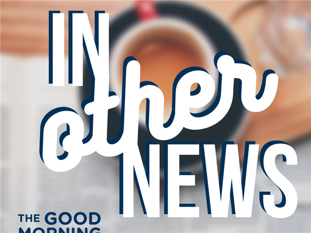 The Good Morning Breakfast on OFM: In Other News 07 May | OFM